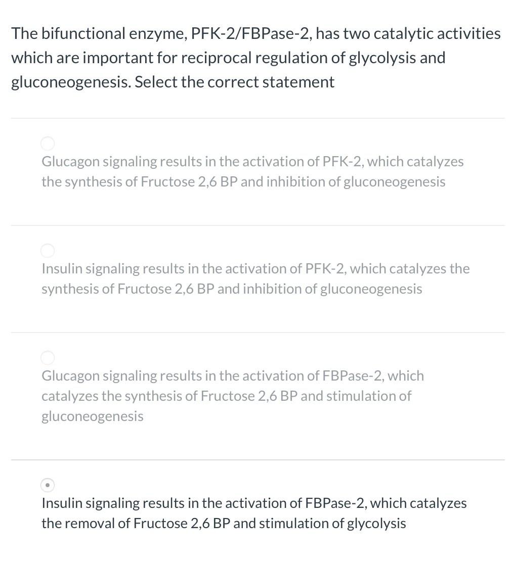 Solved The bifunctional enzyme, PFK-2/FBPase-2, has two | Chegg.com