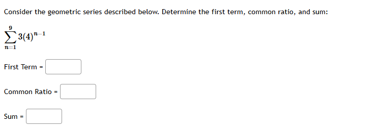 Solved Consider the geometric series described below. | Chegg.com
