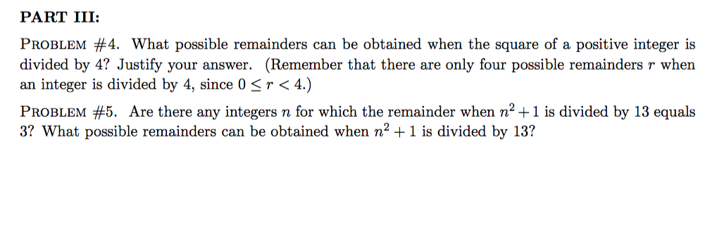 Solved PART III: PROBLEM #4. What possible remainders can be | Chegg.com