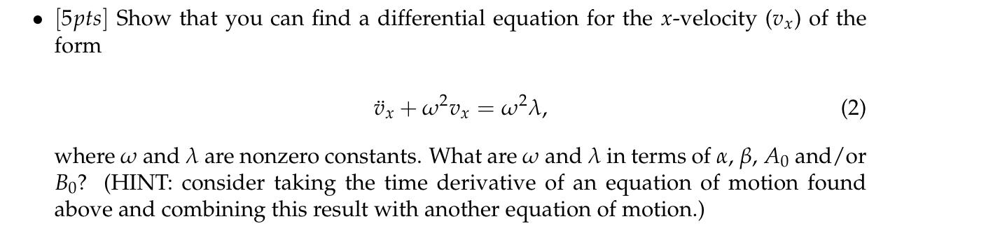 Solved [5pts] Show that you can find a differential equation | Chegg.com