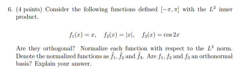 Solved 6. (4 points) Consider the following functions | Chegg.com