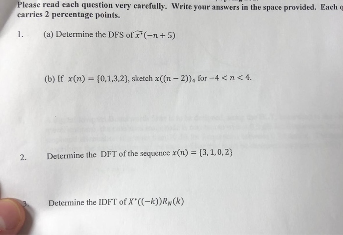 Solved Please read each question very carefully. Write your | Chegg.com