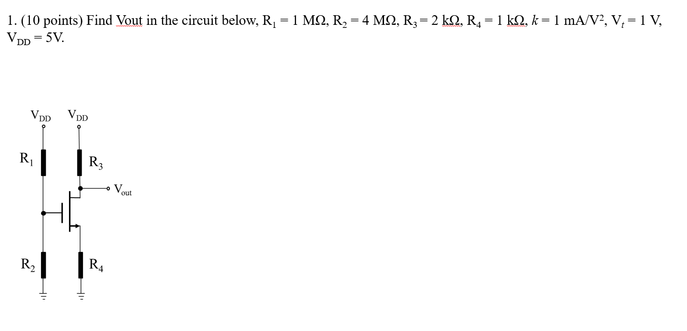 Solved 1. (10 points) Find Vout in the circuit below, | Chegg.com