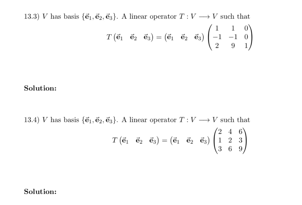 Solved 13. For the following operators T : V > V, is that | Chegg.com
