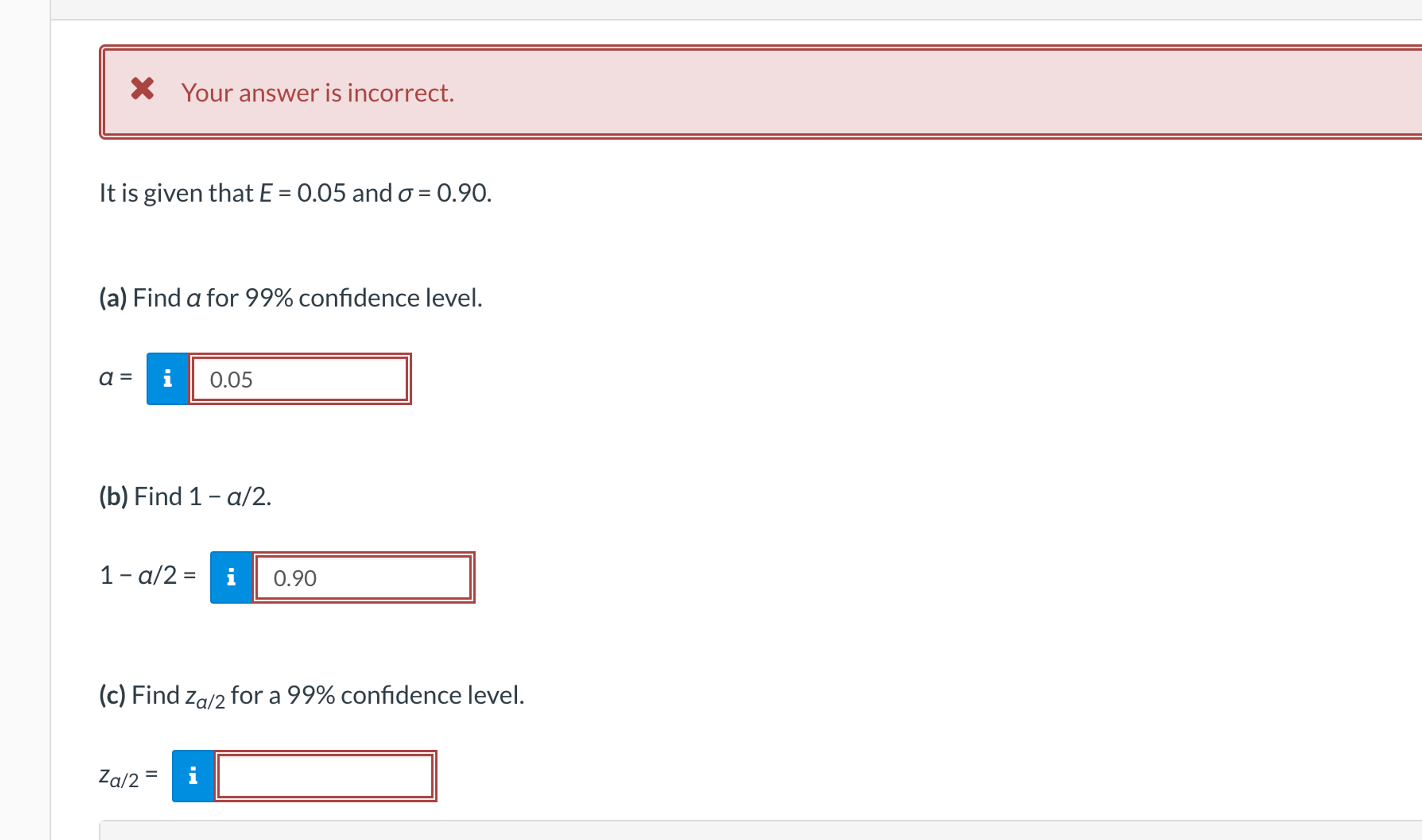 Solved Your answer is incorrect. Determine the sample size | Chegg.com