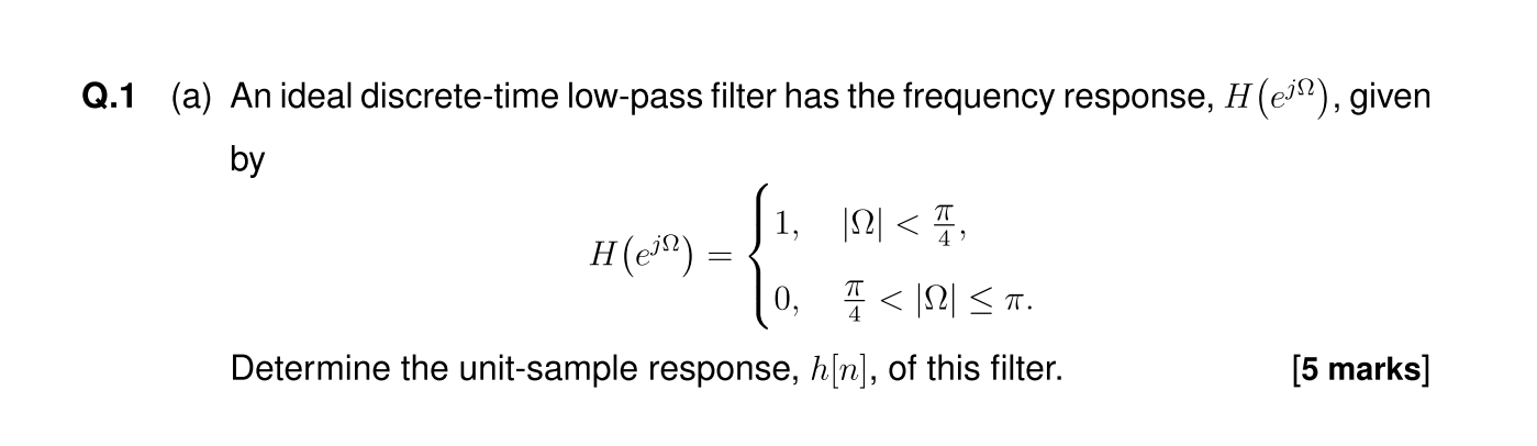 Solved Q.1 (a) An ideal discrete-time low-pass filter has | Chegg.com