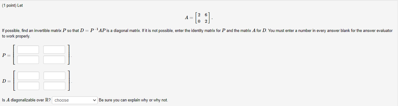 Solved (1 point) Let A-) If possible, find an invertible | Chegg.com