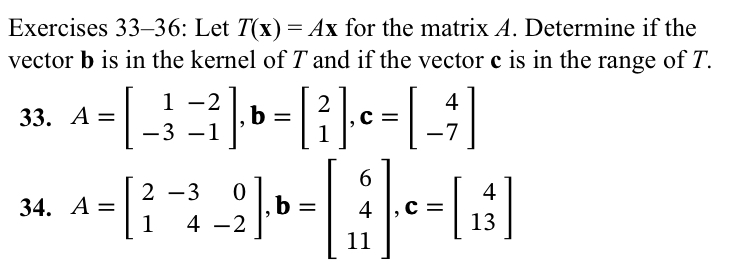 Exercises 33-36: Let T(x)=Ax ﻿for the matrix A. | Chegg.com