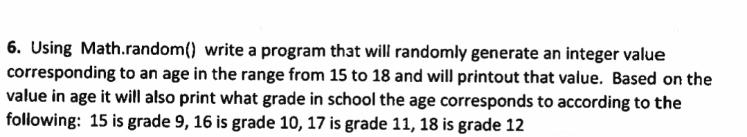Solved 6. Using Math.random() write a program that will | Chegg.com