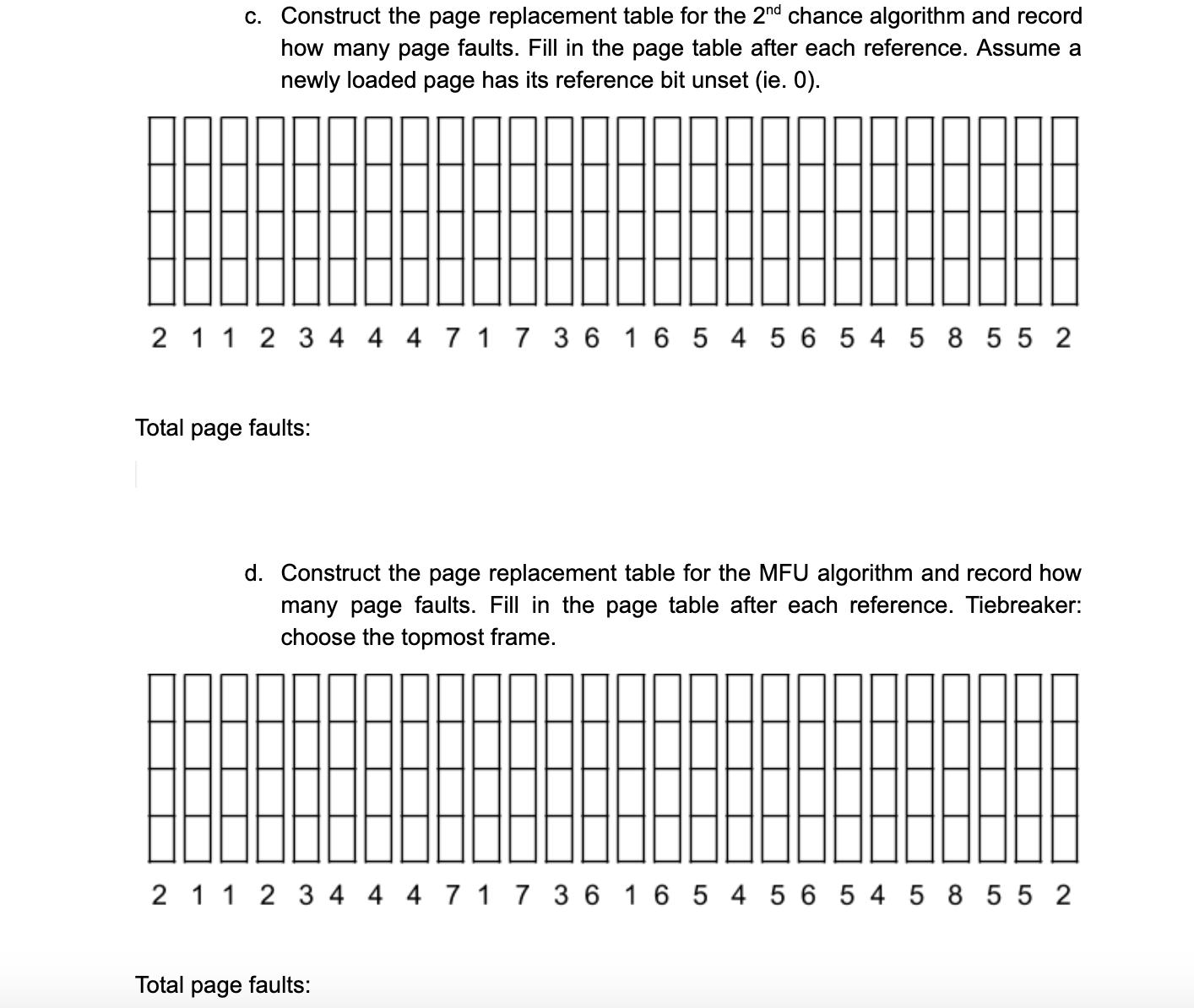 Solved c. Construct the page replacement table for the 2nd | Chegg.com