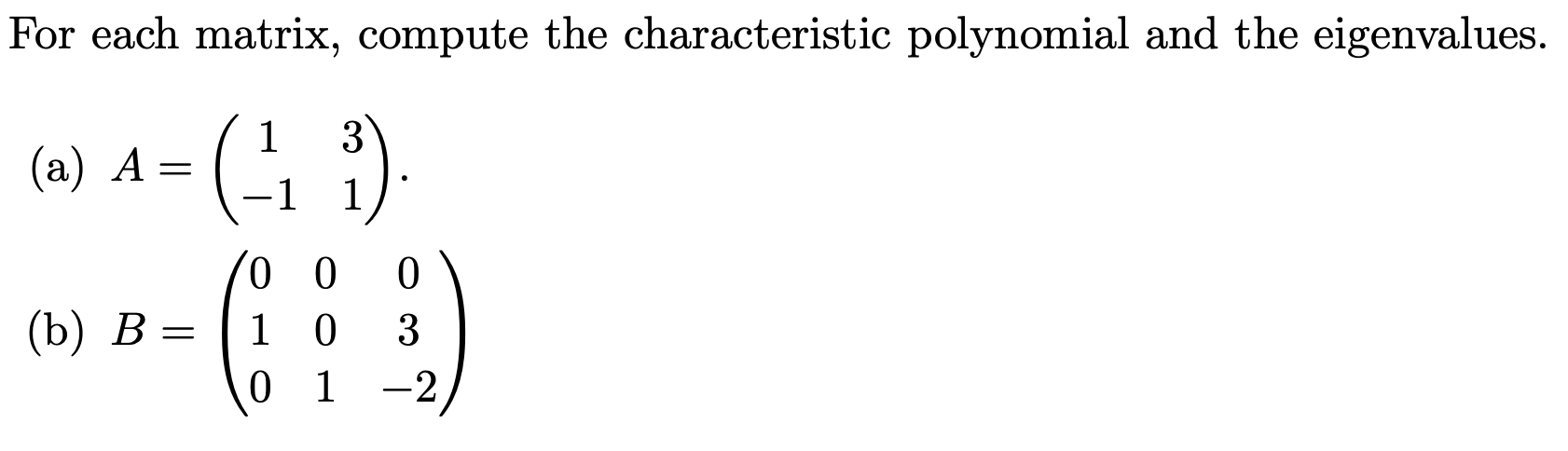 Solved For each matrix, compute the characteristic | Chegg.com