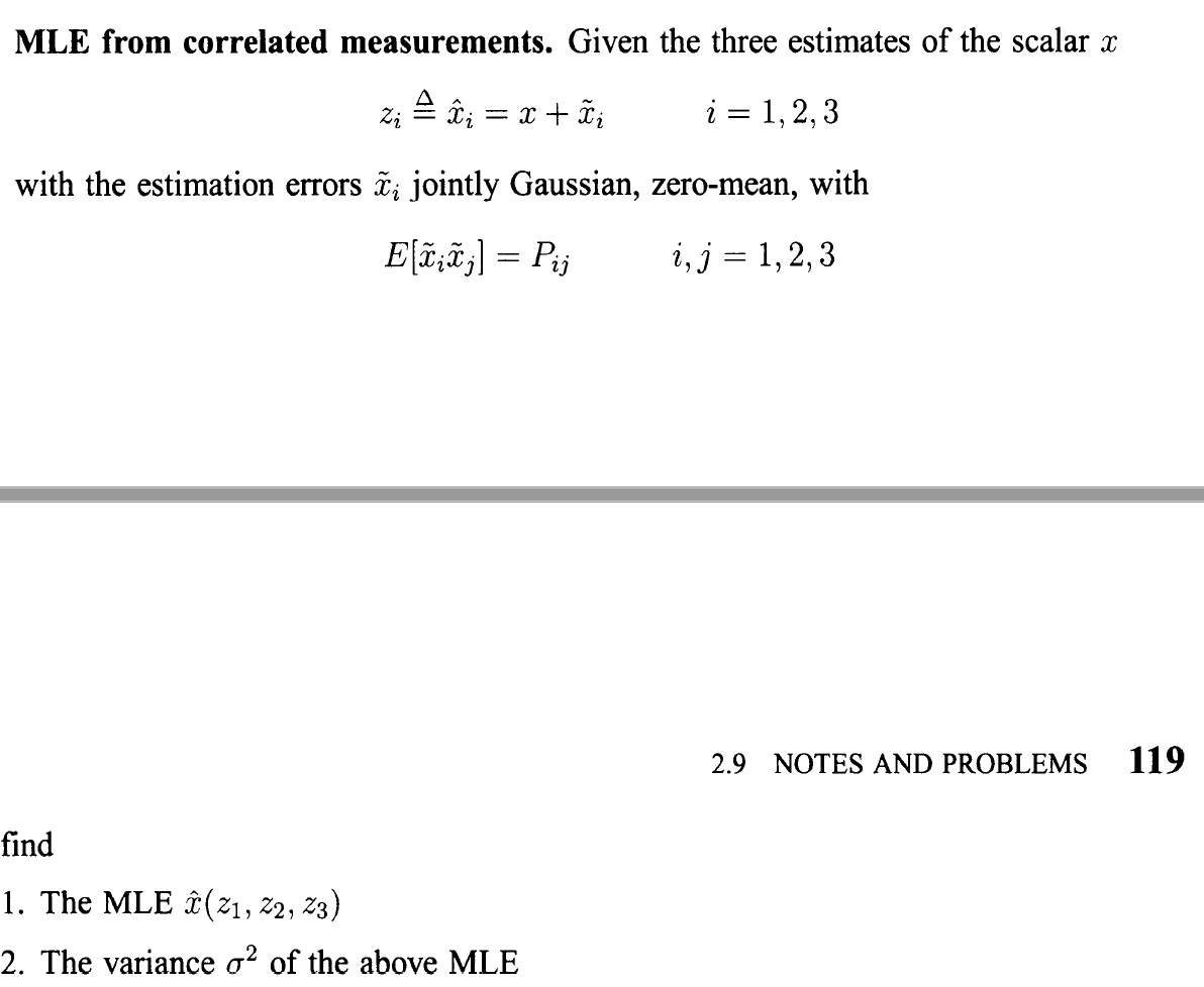 MLE from correlated measurements. Given the three | Chegg.com