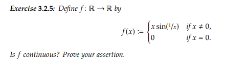 Solved Exercise 3.2.5: Define f:R→R by f(x):={xsin(1/x)0 if | Chegg.com