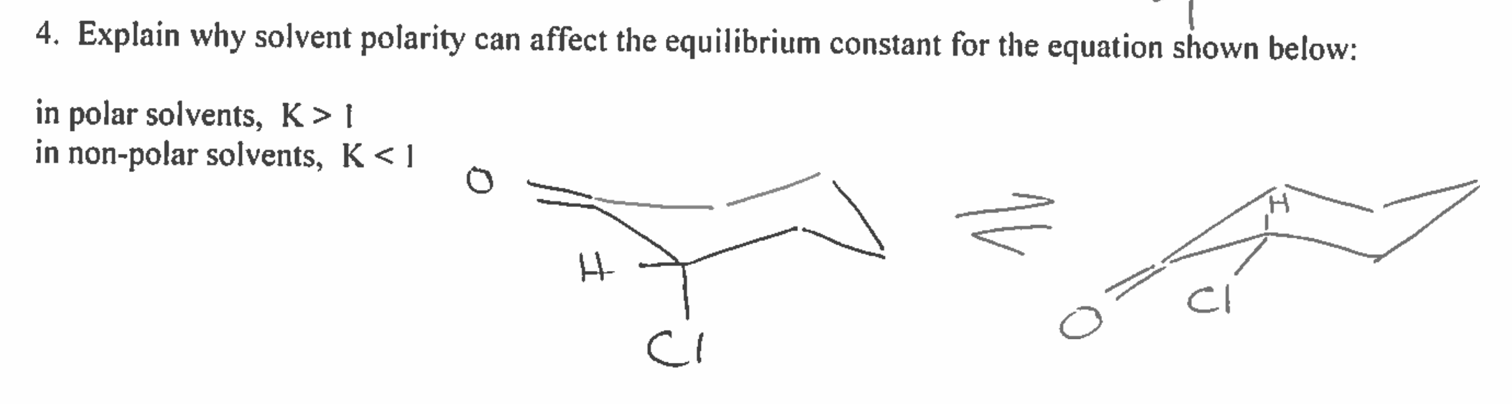 Solved 4. Explain why solvent polarity can affect the | Chegg.com