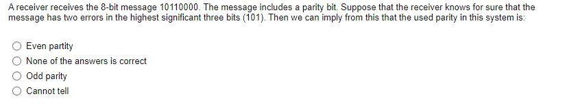 Solved A receiver receives the 8-bit message 10110000. The | Chegg.com