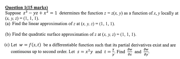 Solved Suppose z3−yz+x2 Question 1 (15 marks) =1 determines | Chegg.com