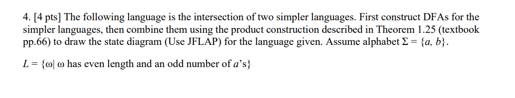 Solved 4. [4 pts] The following language is the intersection | Chegg.com