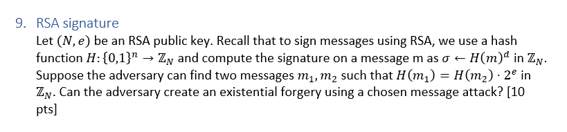 Solved 9. RSA signature Let (N, e) be an RSA public key. | Chegg.com