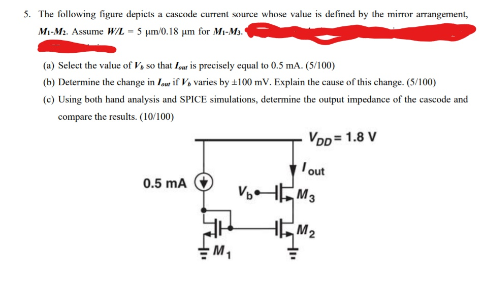5 The Following Figure Depicts A Cascode Current