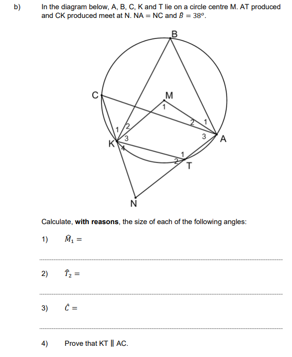 Solved b) In the diagram below, A, B, C, K and T lie on a | Chegg.com