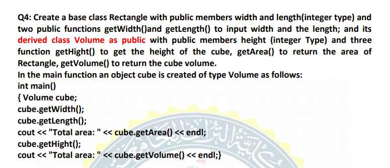 Solved Q4: Create a base class Rectangle with public members | Chegg.com
