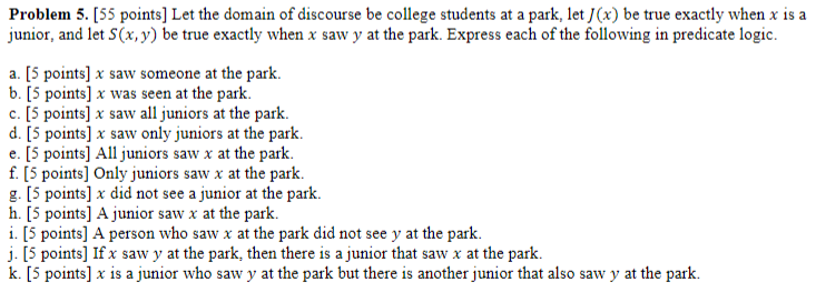 Solved Problem 5. [55 points] Let the domain of discourse be | Chegg.com