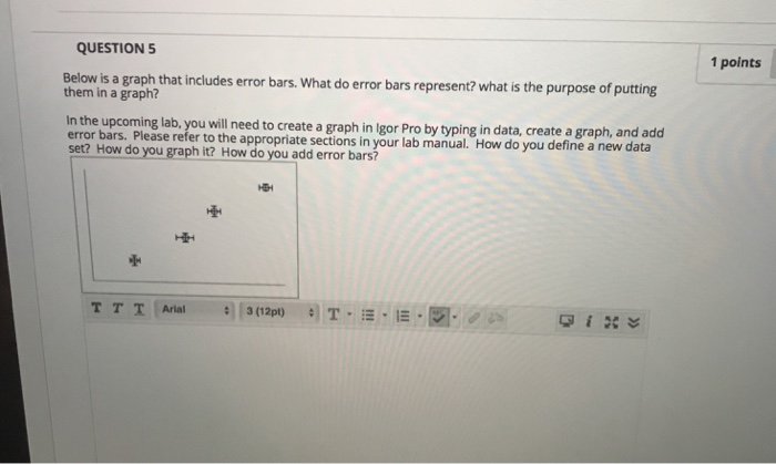 Solved QUESTION5 1 points Below is a graph that includes | Chegg.com