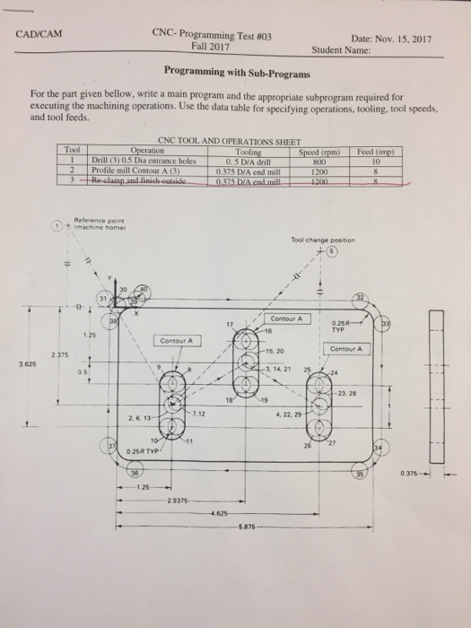 Solved CNC-Programming Test #03 Fall 2017 CAD/CAM Date: Nov. | Chegg.com