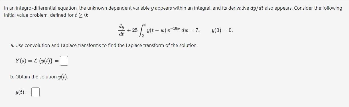 Solved In an integro-differential equation, the unknown | Chegg.com