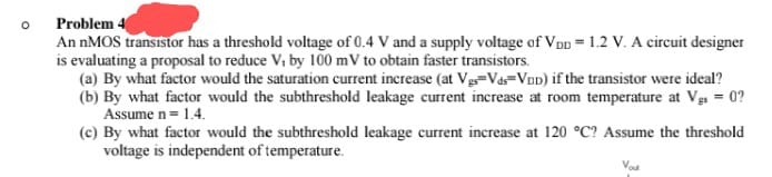 Solved Problem 4 An nMOS transistor has a threshold voltage | Chegg.com