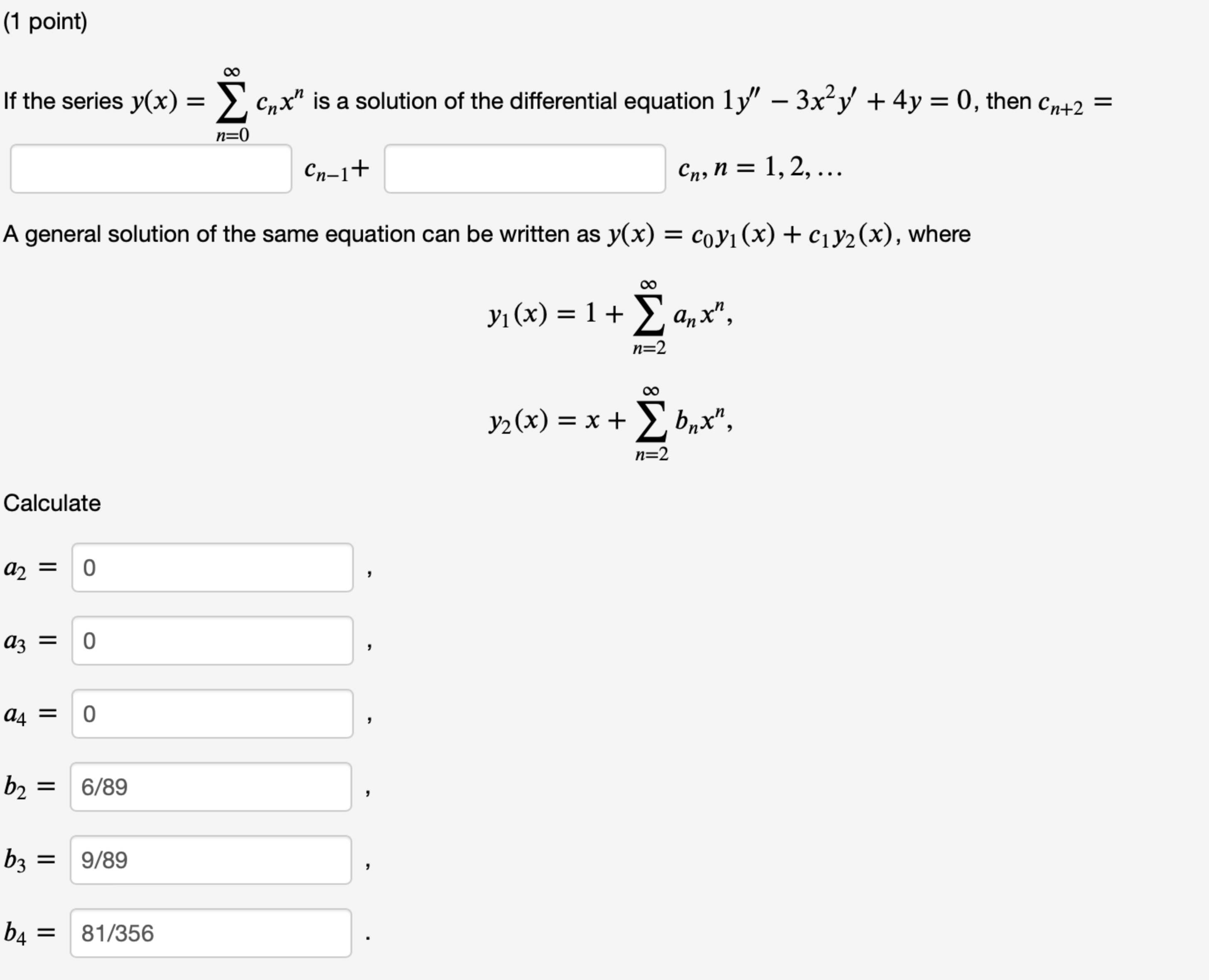 Solved (1 ﻿point)If the series y(x)=∑n=0∞cnxn ﻿is a solution | Chegg.com