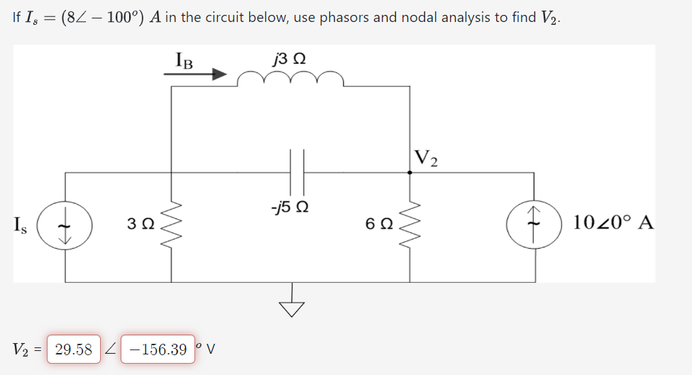 Solved If Is=(8∠−100∘)A in the circuit below, use phasors | Chegg.com