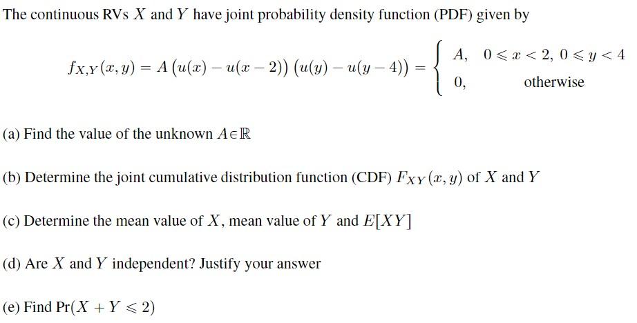 Solved The continuous RVs X and Y have joint probability | Chegg.com
