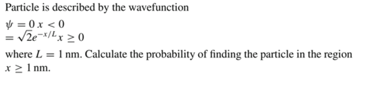 Solved Particle is described by the wavefunction y=0x