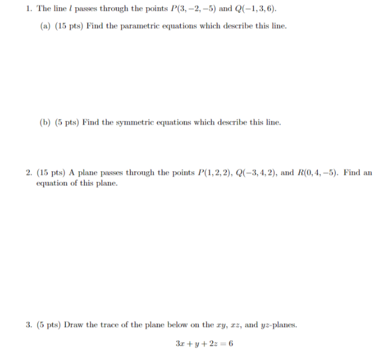 Solved 1. The line l passes through the points P(3,−2,−5) | Chegg.com