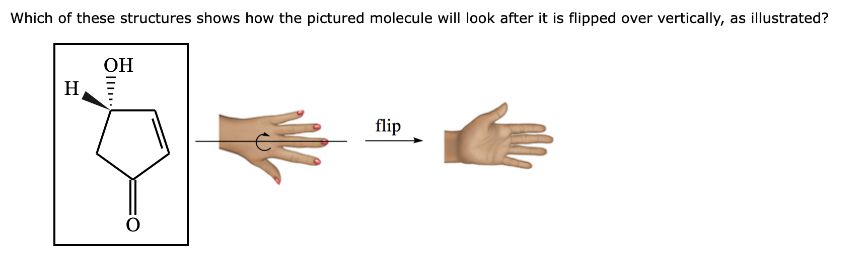 Solved Which of these structures shows how the pictured | Chegg.com