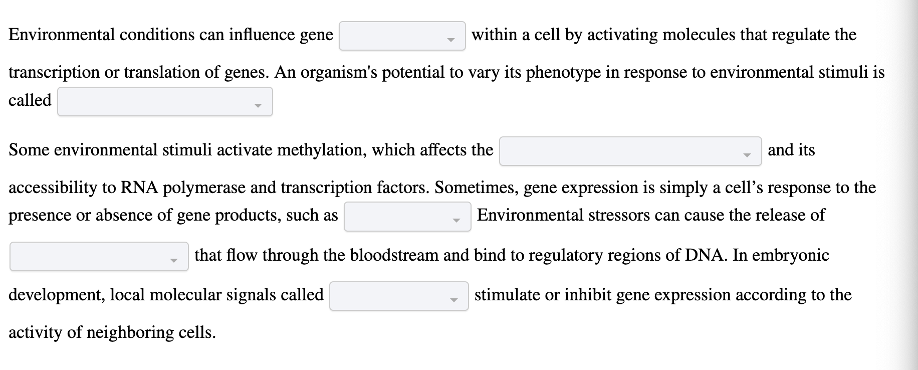 Solved Environmental conditions can influence genewithin a | Chegg.com