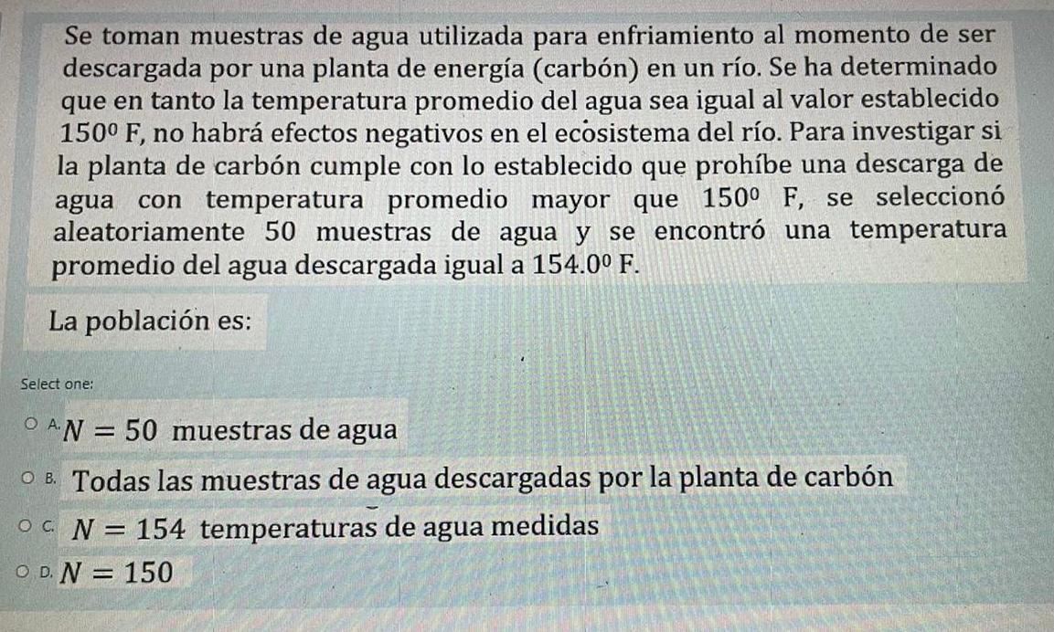 Solved Se toman muestras de agua utilizada para enfriamiento | Chegg.com