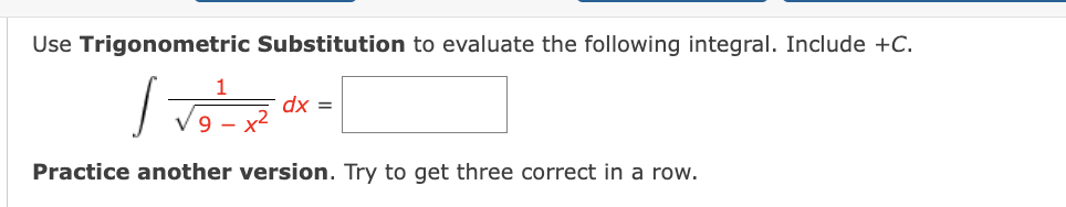 Solved Use Trigonometric Substitution to evaluate the | Chegg.com