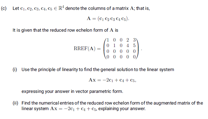 Solved (c) Let C1, C2, C3, C4, C5 € R4 denote the columns of | Chegg.com