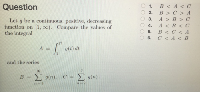 Solved Question Let g be a continuous, positive, decreasing | Chegg.com