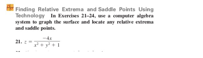 Solved Finding Relative Extrema and Saddle Points Using | Chegg.com
