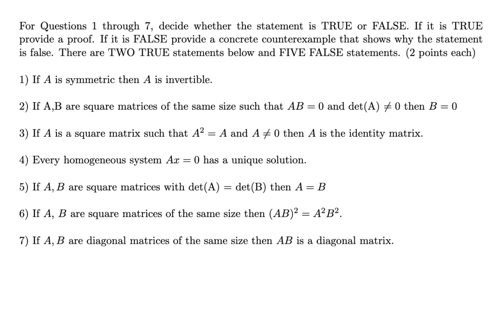 Solved For Questions 1 through 7, decide whether the | Chegg.com
