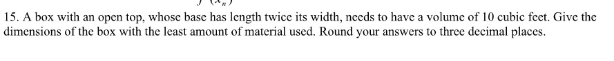 Solved A box with an open top, whose base has length twice | Chegg.com