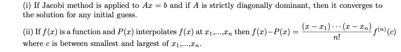 Solved (i) If Jacobi method is applied to Ax=b and if A is | Chegg.com