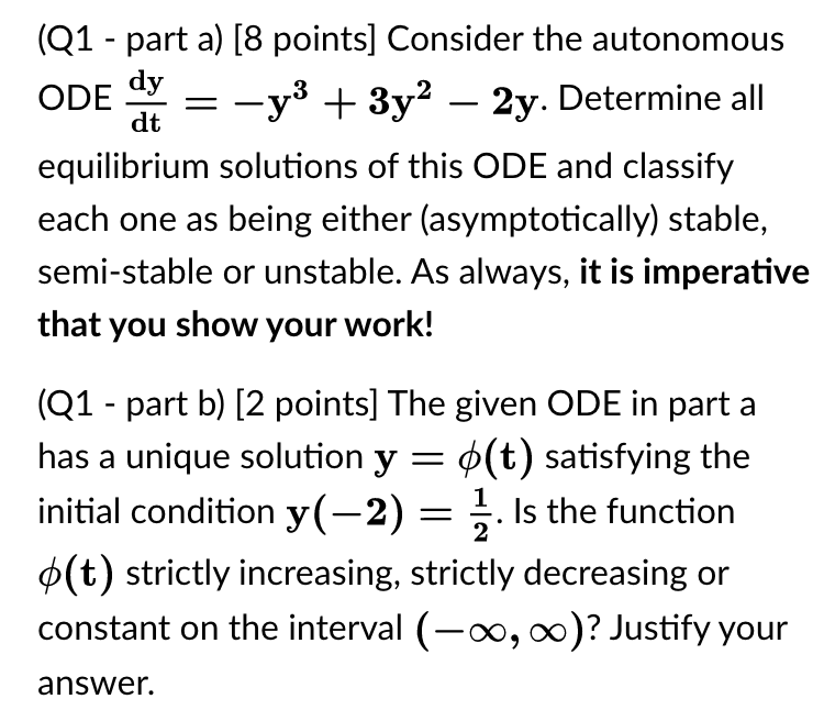 Solved dt (Q1 - part a) [8 points] Consider the autonomous | Chegg.com