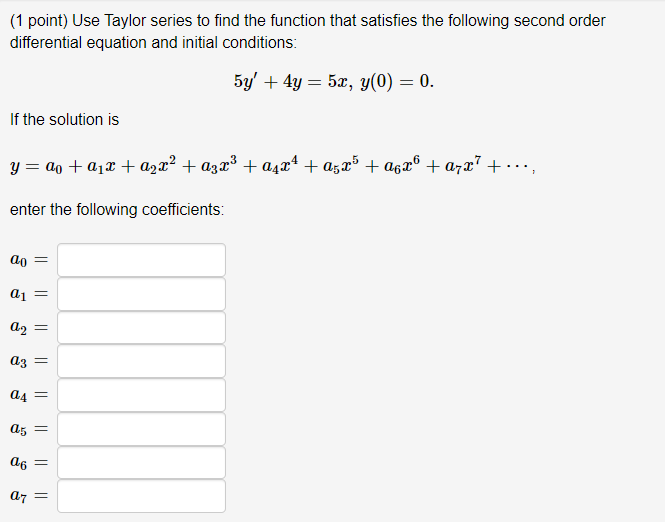 Solved (1 point) Use Taylor series to find the function that | Chegg.com