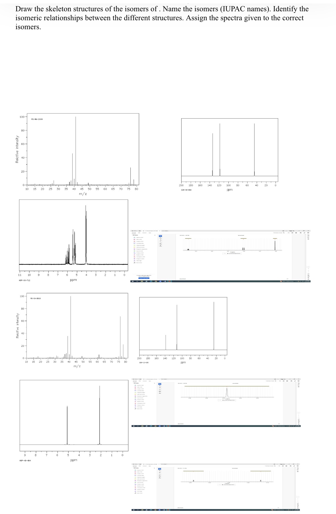 Draw the skeleton structures of the isomers of . Name | Chegg.com