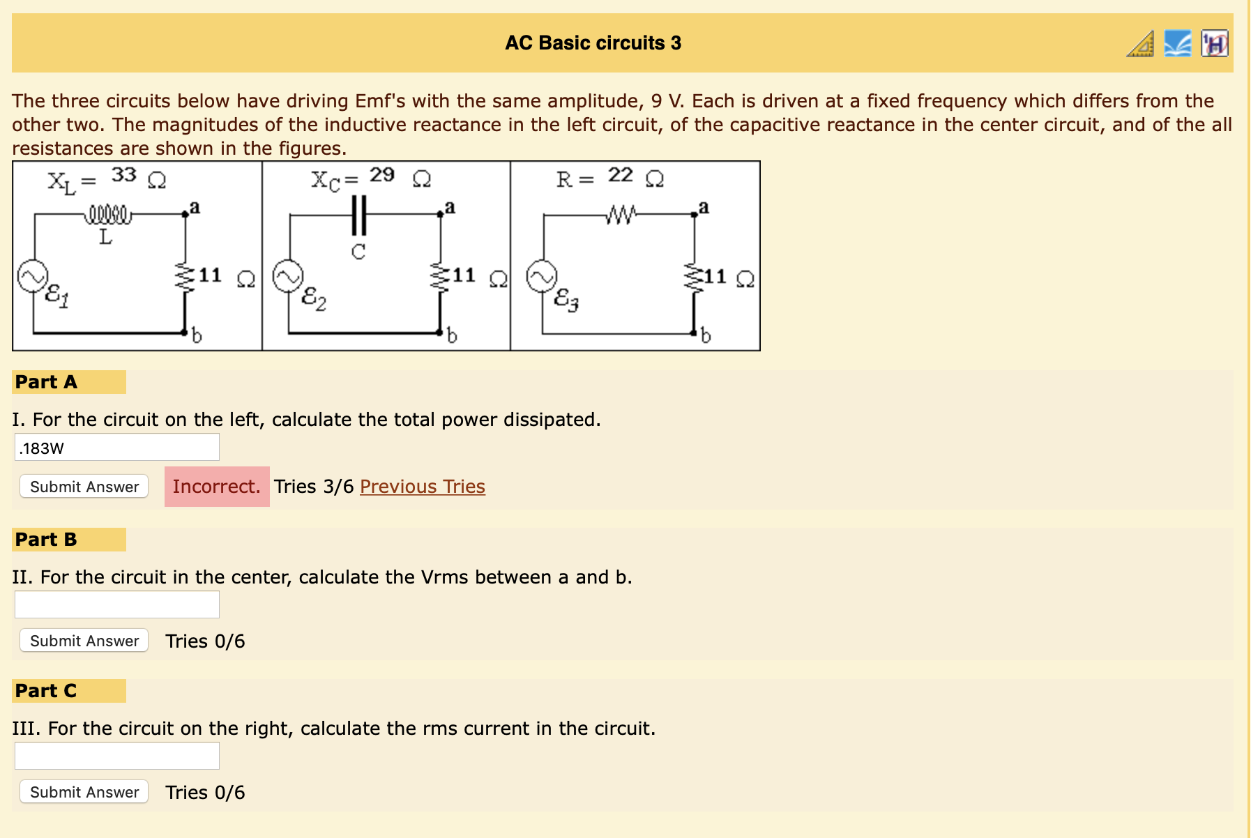 Solved AC Basic circuits 3 The three circuits below have | Chegg.com