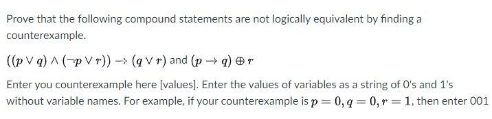 Solved Prove that the following compound statements are not | Chegg.com